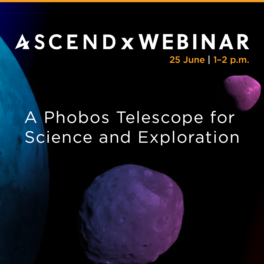 ASCENDxWebinar: A Phobos Telescope